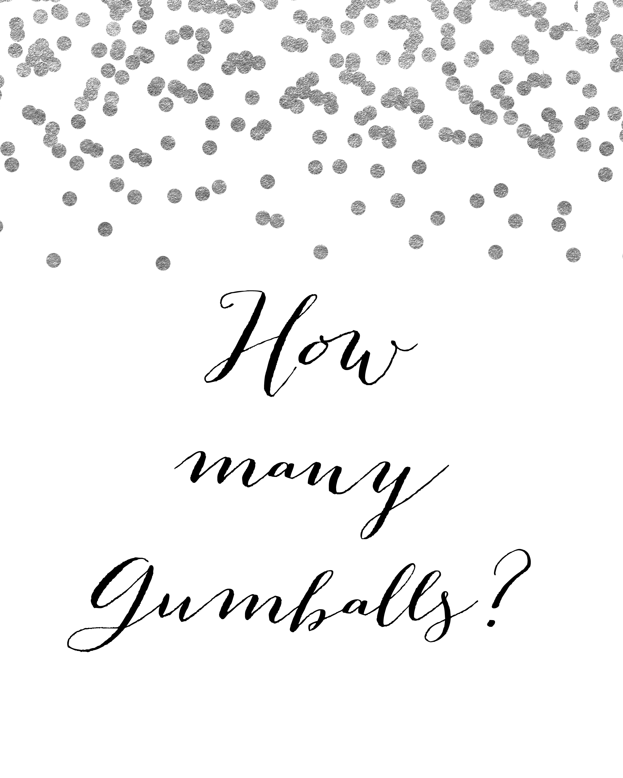 TLC149-how-many-gumballs-sign-8x10.jpg - Magical Printable